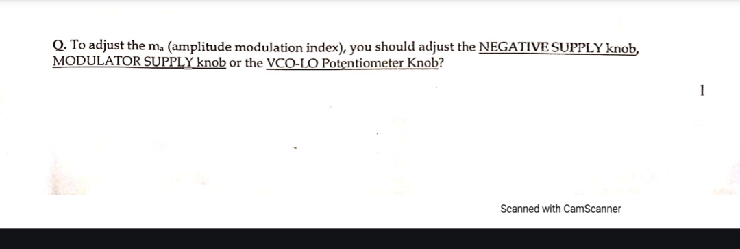 Solved Q. ﻿To adjust the ma (amplitude modulation index), | Chegg.com