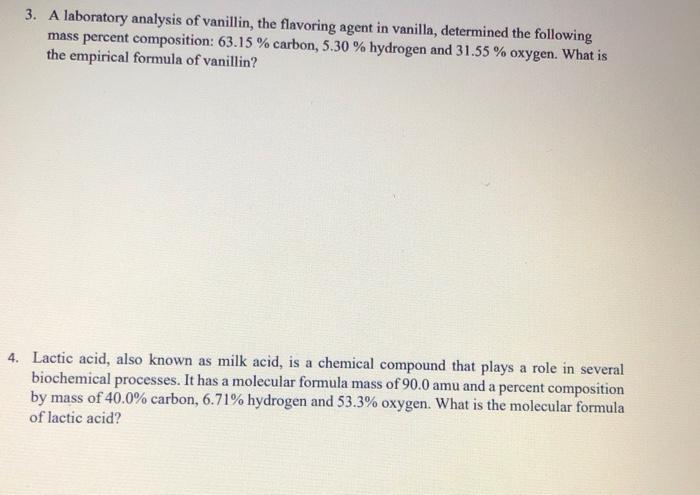 Solved 3. A laboratory analysis of vanillin, the flavoring | Chegg.com