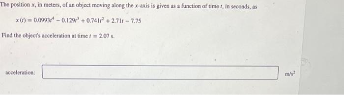 Solved The position x, in meters, of an object moving along | Chegg.com