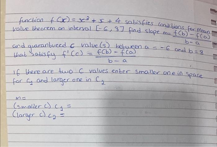 Solved function f(x)=x3+x+4 sabisfies canditions for mean | Chegg.com