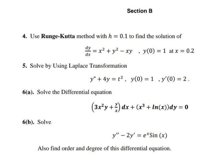 Solved Section B 4 Use Runge Kutta Method With H 0 1 To