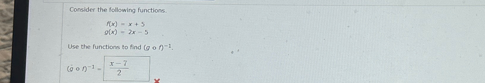 Solved Consider the following functions.f(x)=x+5g(x)=2x-5Use | Chegg.com