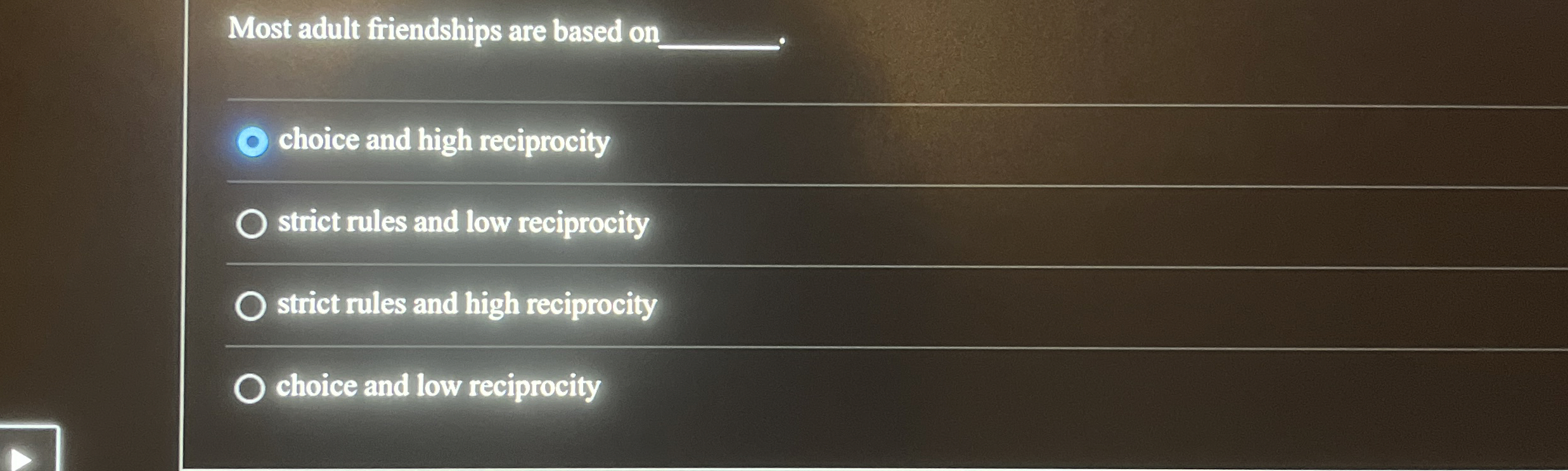 Solved Most adult friendships are based on q,choice and high | Chegg.com