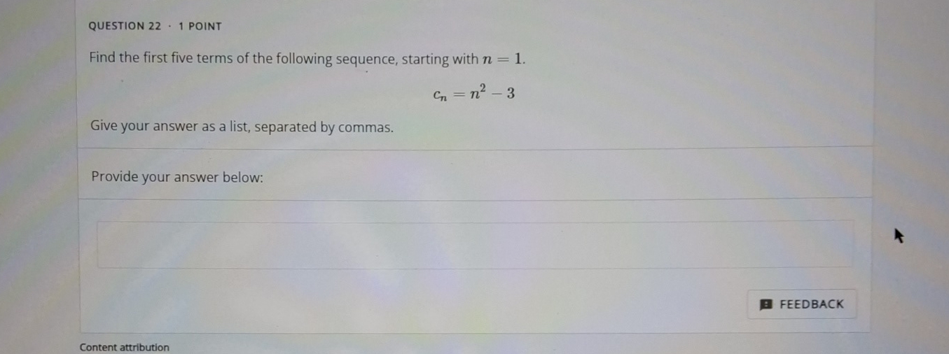 Solved QUESTION 22 - 1 ﻿POINTFind the first five terms of | Chegg.com