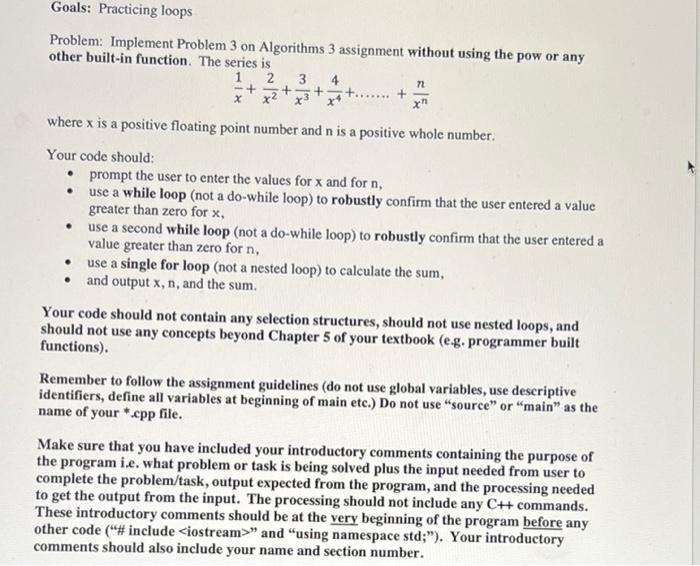 Solved Goals: Practicing loops Problem: Implement Problem 3 | Chegg.com