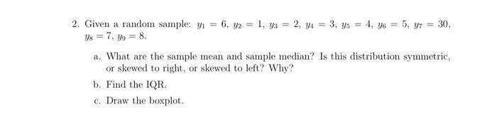 Solved Given a random sample: y₁ = 6, y2 = 1, y3 = 2, y₁ = | Chegg.com
