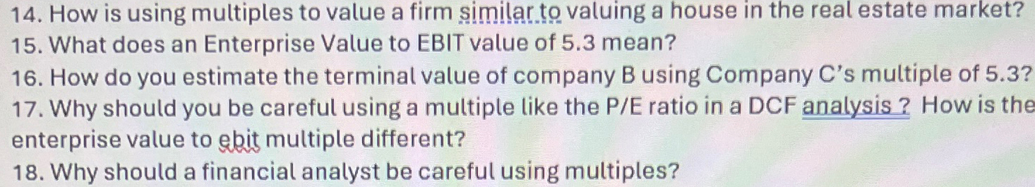 Solved How is using multiples to value a firm similar to | Chegg.com
