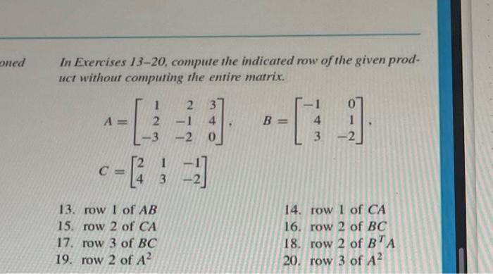 Solved In Exercises 13-20, compute the indicated row of the | Chegg.com