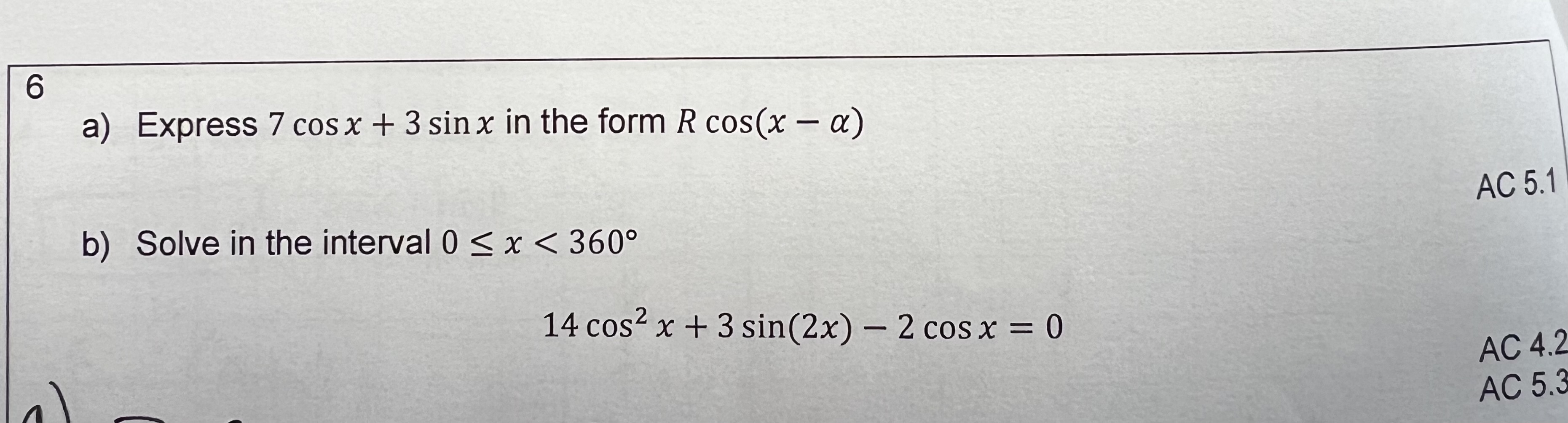 Solved 6a) ﻿Express 7cosx+3sinx ﻿in the form Rcos(x-α)b) | Chegg.com