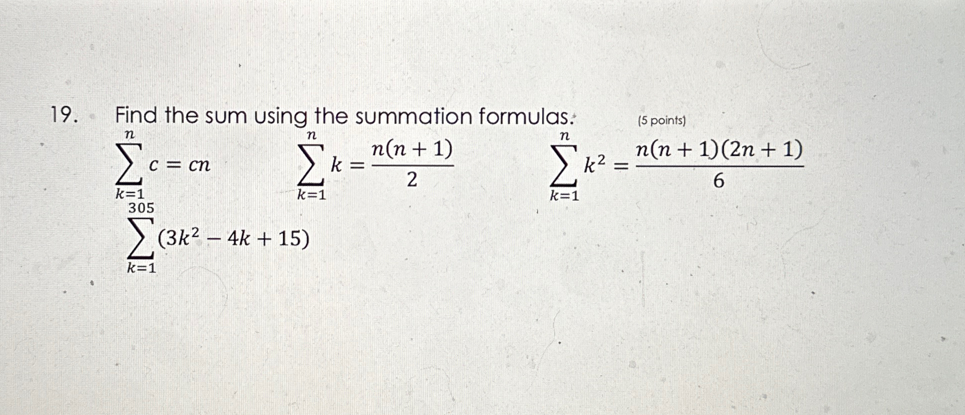 Solved Find the sum using the summation formulas:(5 | Chegg.com