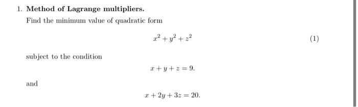 Solved 1. Method of Lagrange multipliers. Find the minimum | Chegg.com
