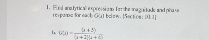 Solved 1. Find analytical expressions for the magnitude and | Chegg.com