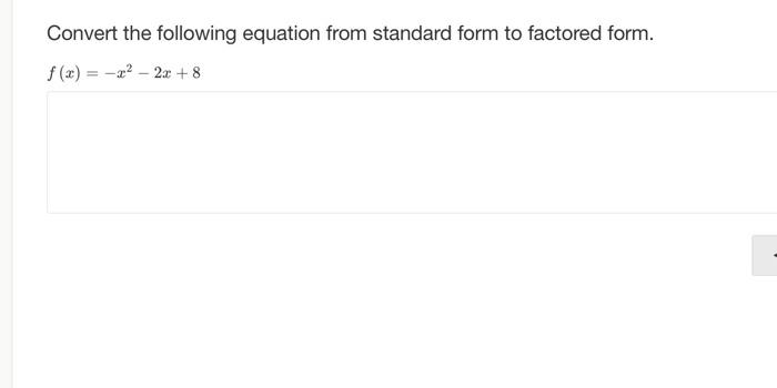 Solved Convert the following equation from standard form to | Chegg.com