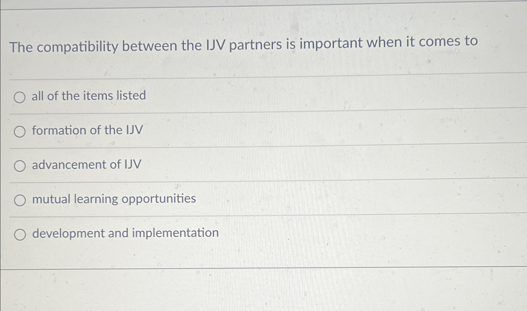 Solved The compatibility between the IJV partners is | Chegg.com