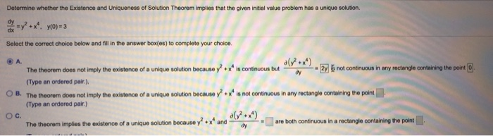 Solved Determine whether the Existence and Uniqueness of | Chegg.com