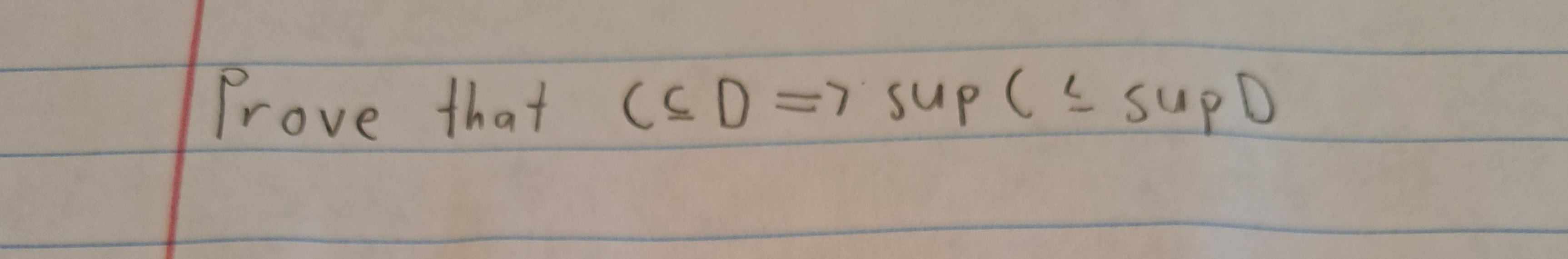Solved Assume C and D are non empty subsets of the real | Chegg.com