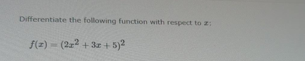 Solved Differentiate the following function with respect to | Chegg.com