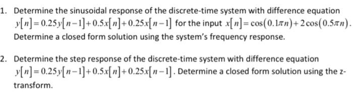 Solved Determine the sinusoidal response of the | Chegg.com