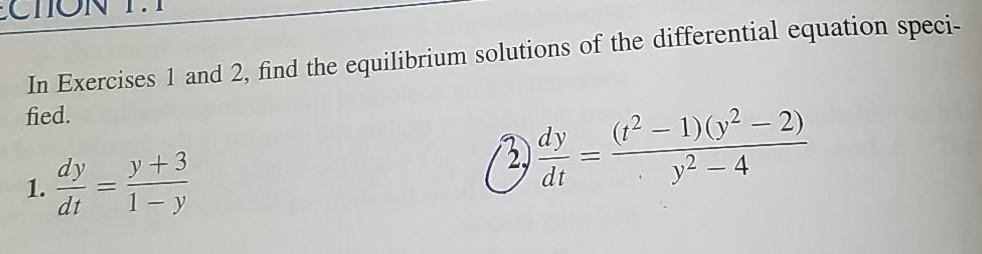 Solved In Exercises 1 and 2, find the equilibrium solutions | Chegg.com