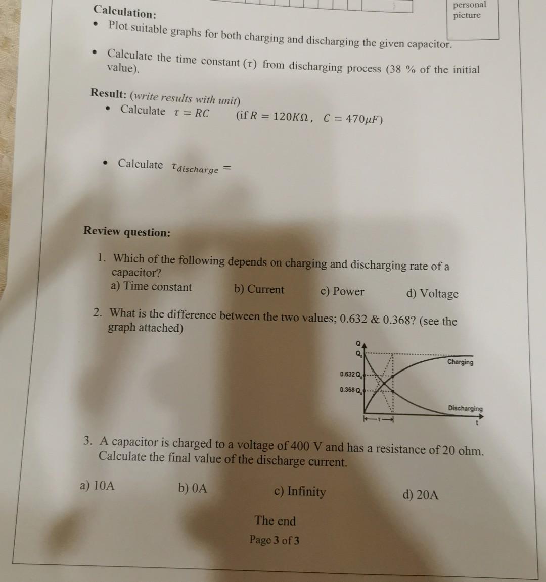 Solved picture Q.1. Charge and discharge the given capacitor | Chegg.com