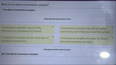 Solved What is true about convenience samples?True About | Chegg.com