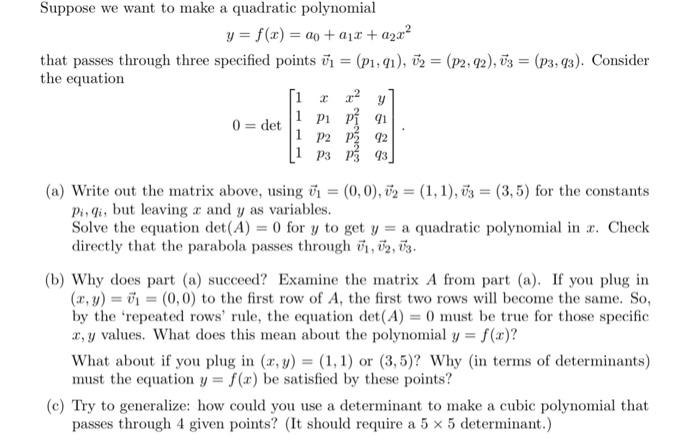Solved Suppose we want to make a quadratic polynomial | Chegg.com