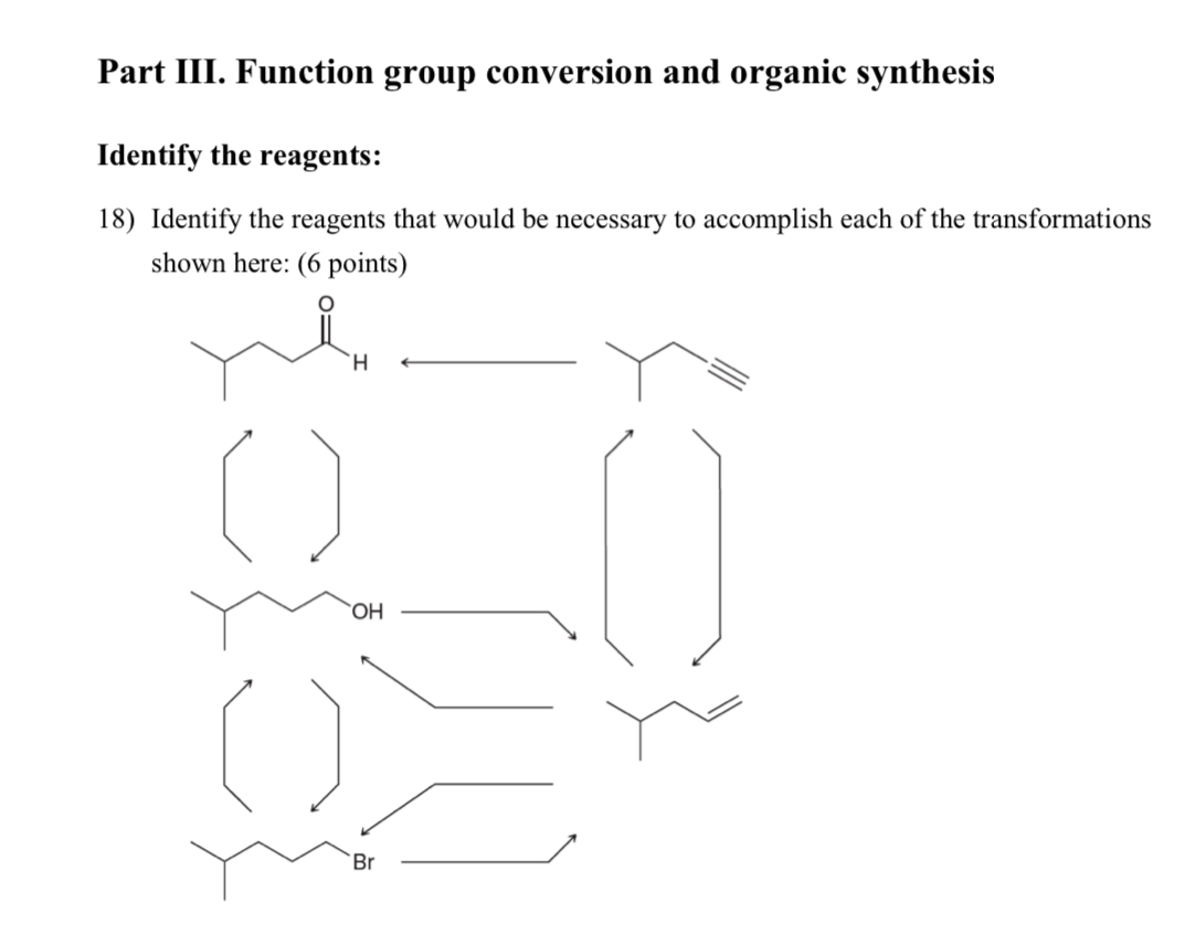 Solved Part III. Function group conversion and organic | Chegg.com