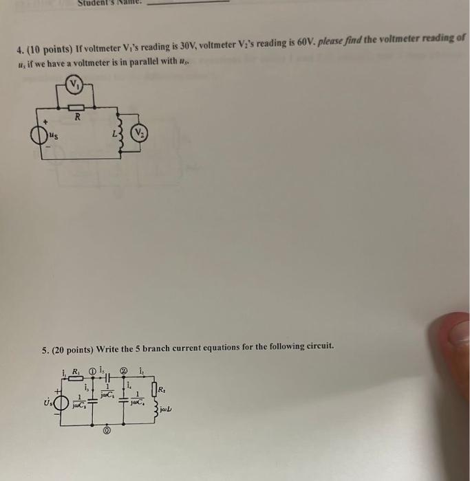 Solved 4. (10 points) If voltmeter V1 's reading is 30 V, | Chegg.com