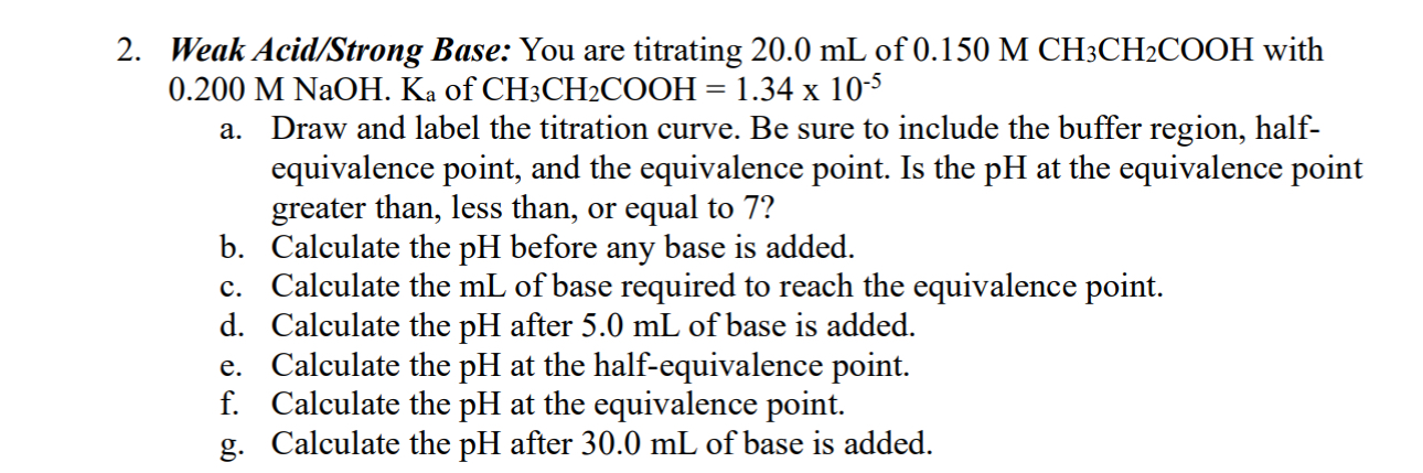 Solved Weak Acid/Strong Base: You are titrating 20.0mL ﻿of | Chegg.com