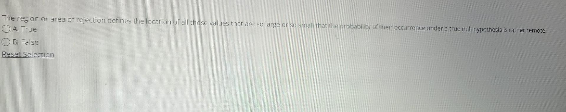 Solved The region or area of rejection defines the location | Chegg.com