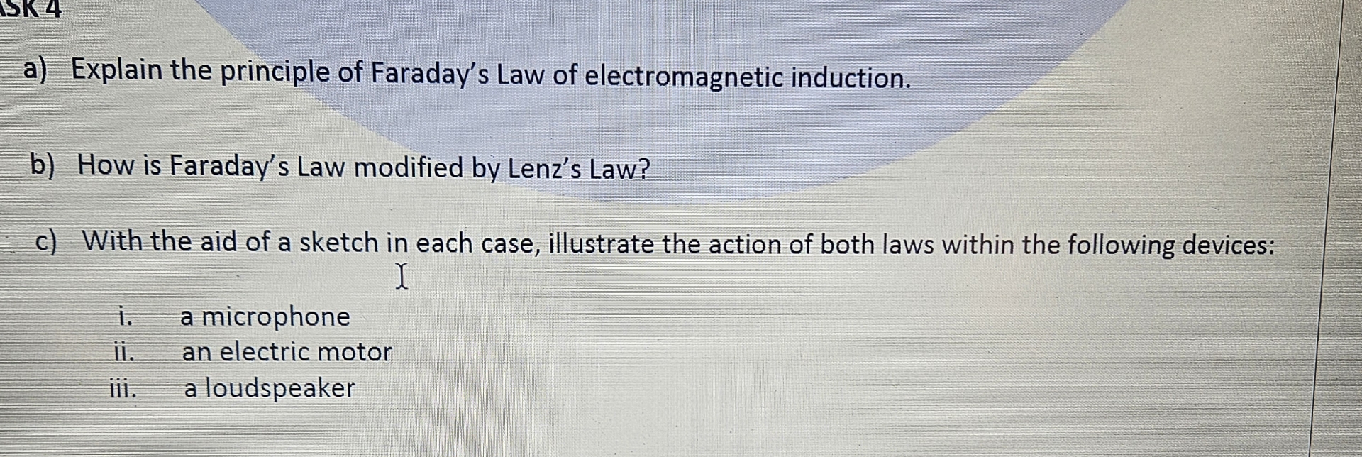Solved a) ﻿Explain the principle of Faraday's Law of | Chegg.com
