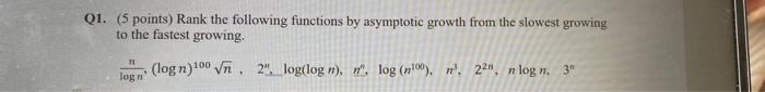 Solved 1. ( 5 points) Rank the following functions by | Chegg.com