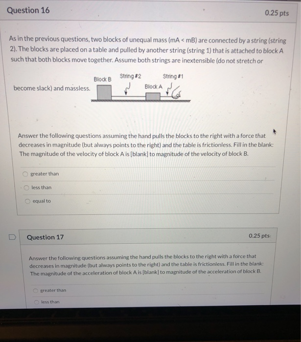 Solved Question 16 0.25 pts As in the previous questions, | Chegg.com