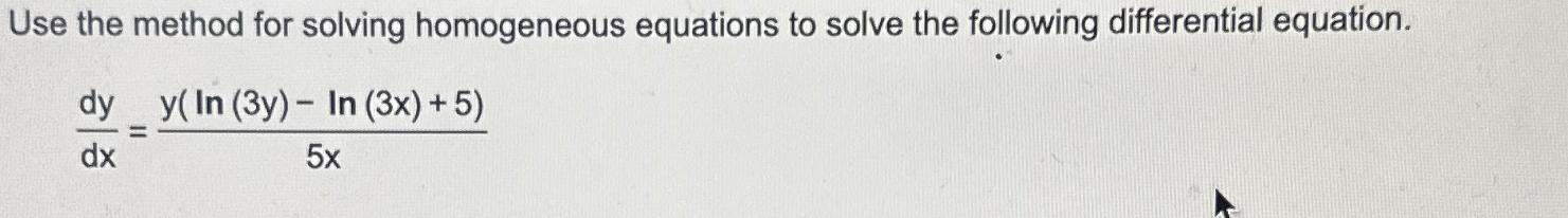Solved Use the method for solving homogeneous equations to | Chegg.com