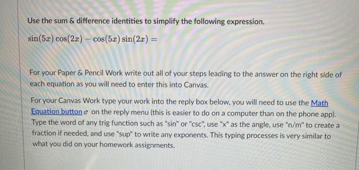 Solved Use the sum & difference identities to simplify the | Chegg.com