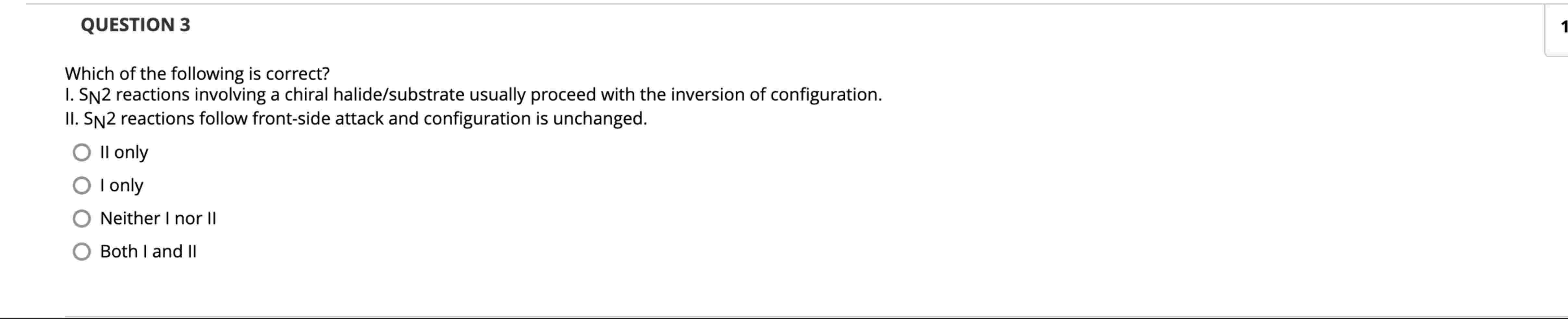 Solved QUESTION 3Which of the following is correct?I. | Chegg.com