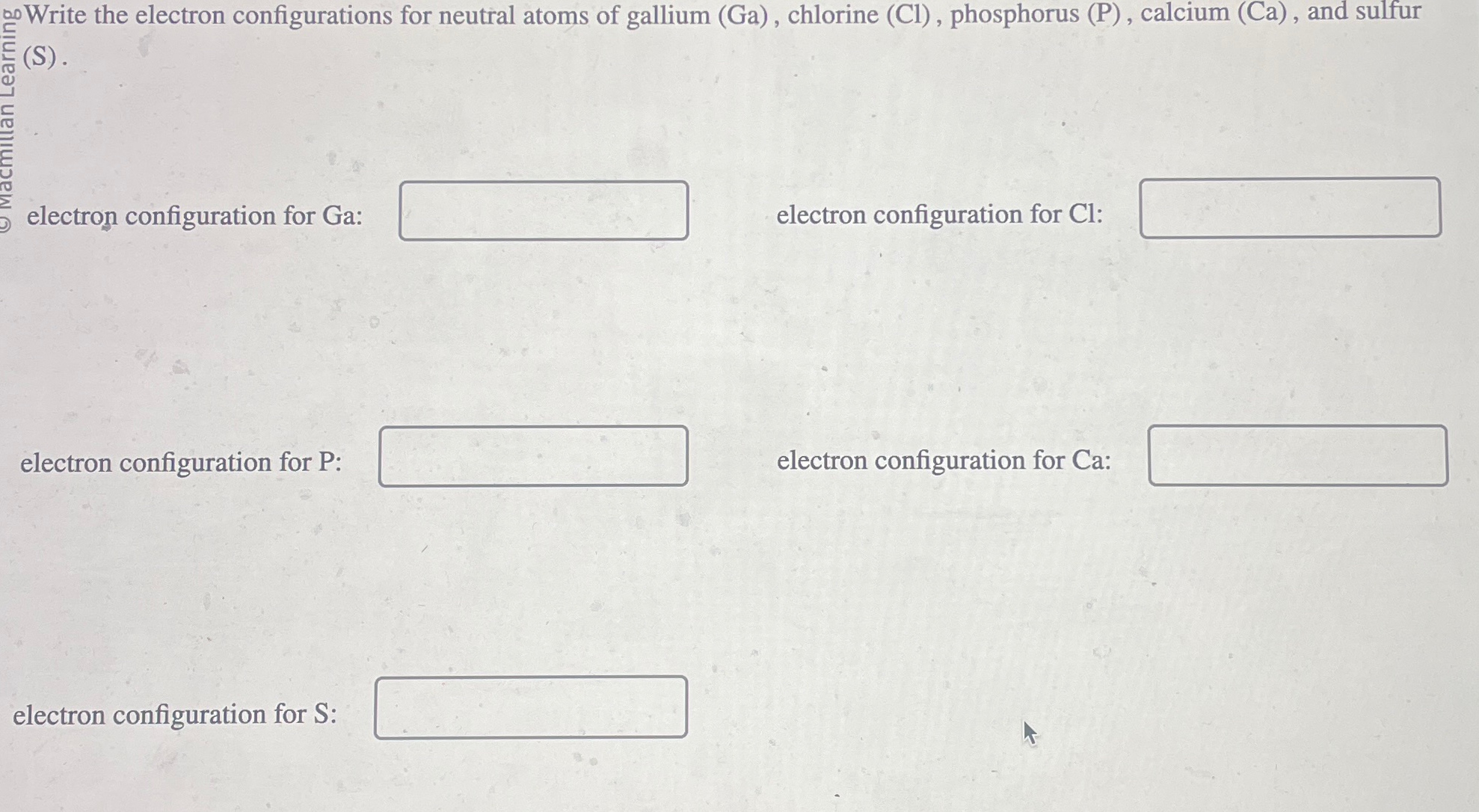 Solved Write the electron configurations for neutral atoms | Chegg.com