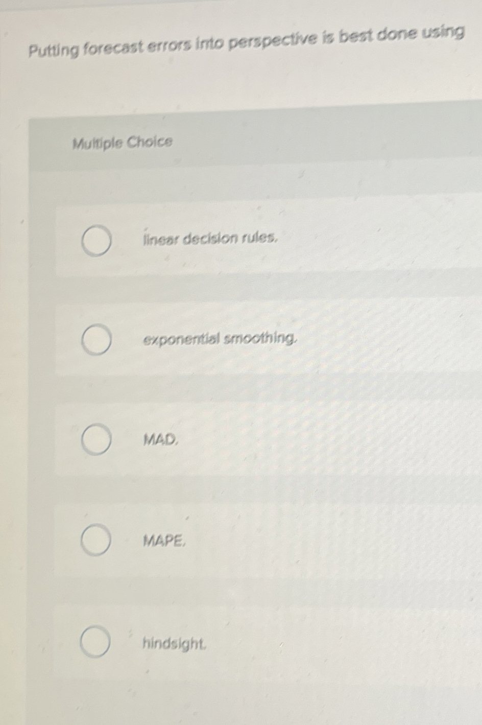 Solved Putting forecast errors into perspective is best done | Chegg.com
