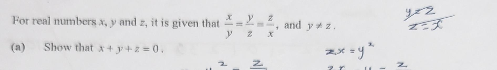Solved For real numbers x,y and z, it is given that | Chegg.com