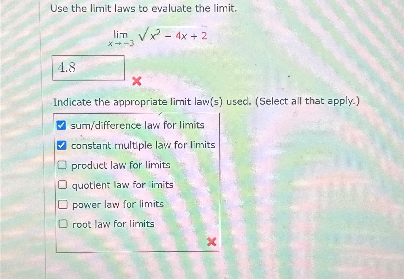 Solved Use the limit laws to evaluate the | Chegg.com