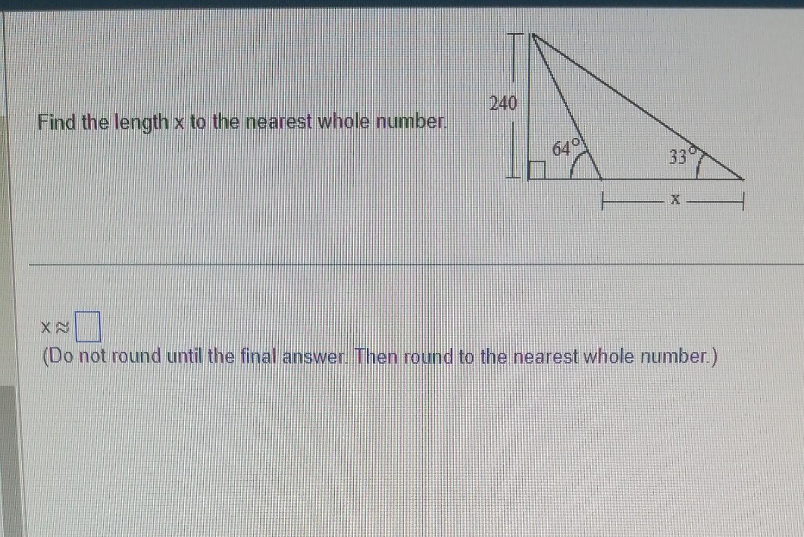 Solved Find the length x to the nearest whole number. (Do | Chegg.com