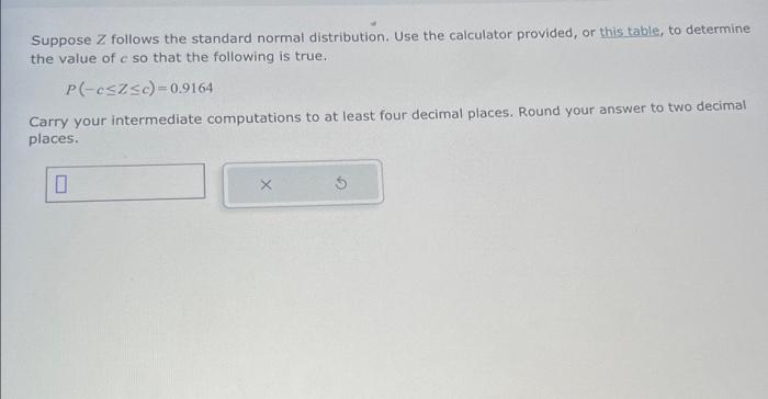 Solved Suppose Z follows the standard normal distribution. | Chegg.com