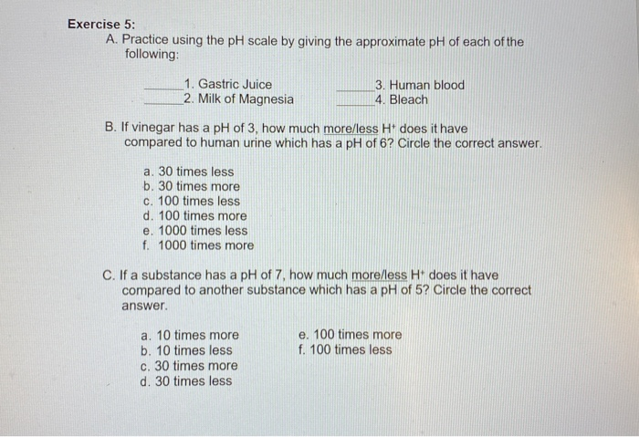 Solved Exercise 5: A. Practice using the pH scale by giving | Chegg.com