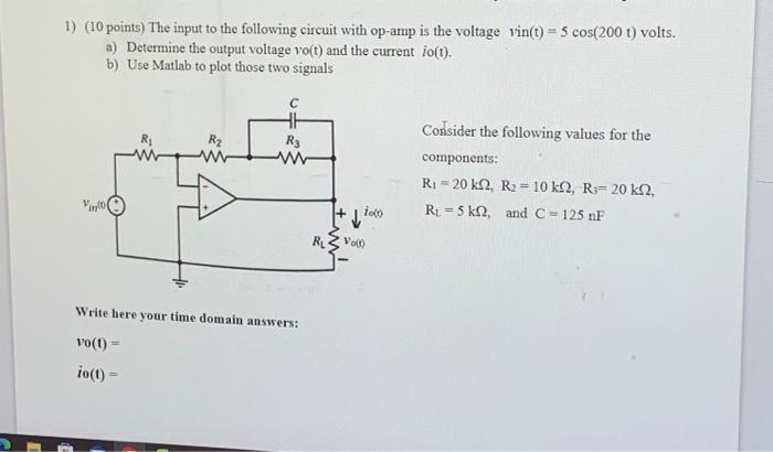 Solved 1) (10 points) The input to the following circuit | Chegg.com