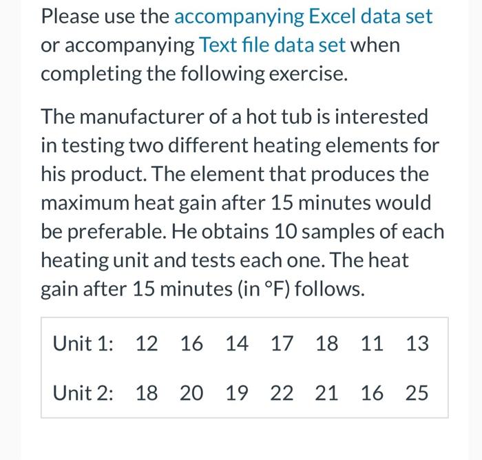 Please use the accompanying Excel data set or | Chegg.com