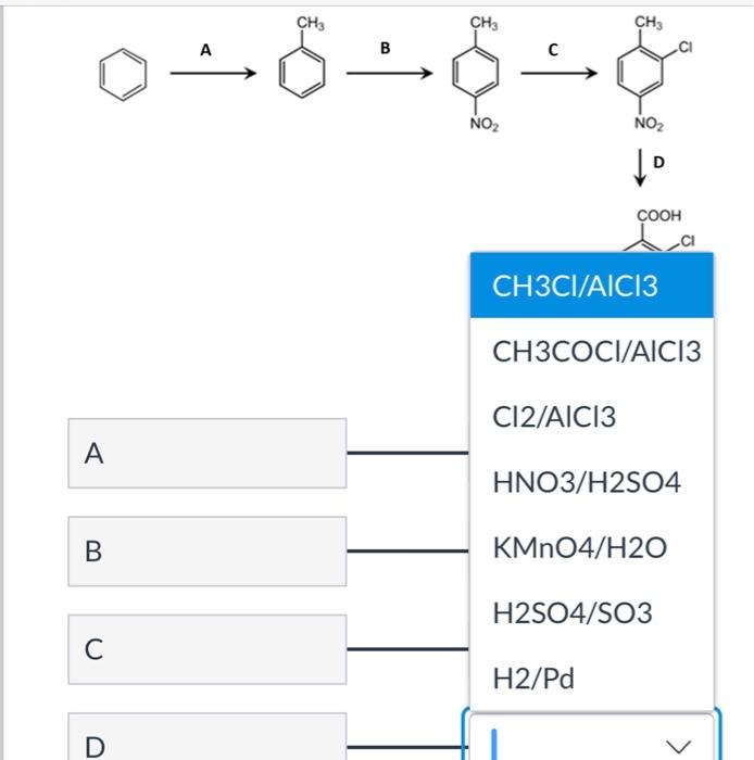 Solved CH 0-6--6- NO2 to COOH CH3CI/AICI3 CH3COCI/AICI3 | Chegg.com