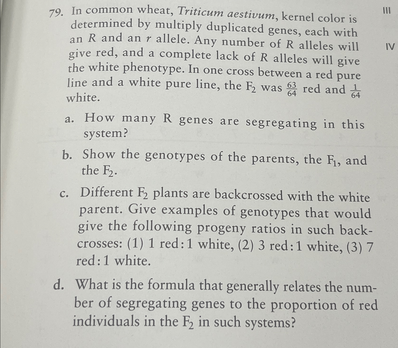 Solved In common wheat, Triticum aestivum, kernel color is | Chegg.com