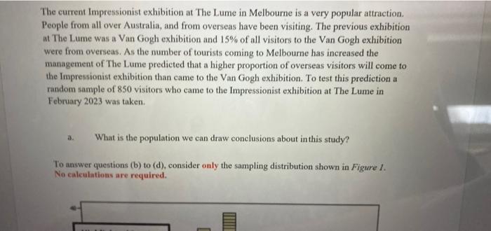 Solved The current Impressionist exhibition at The Lume in | Chegg.com