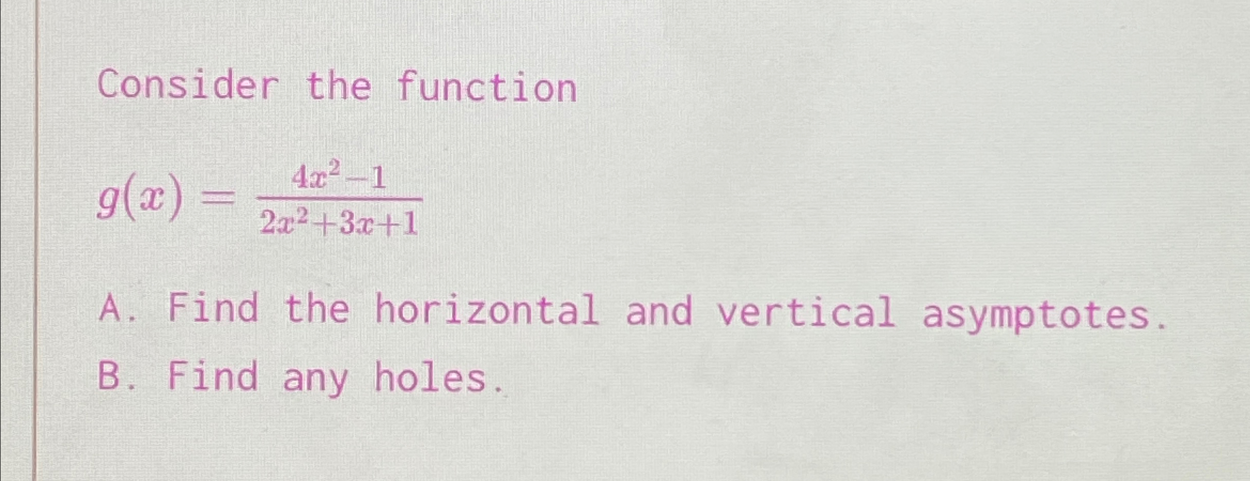 Solved Consider the functiong(x)=4x2-12x2+3x+1A. ﻿Find the | Chegg.com