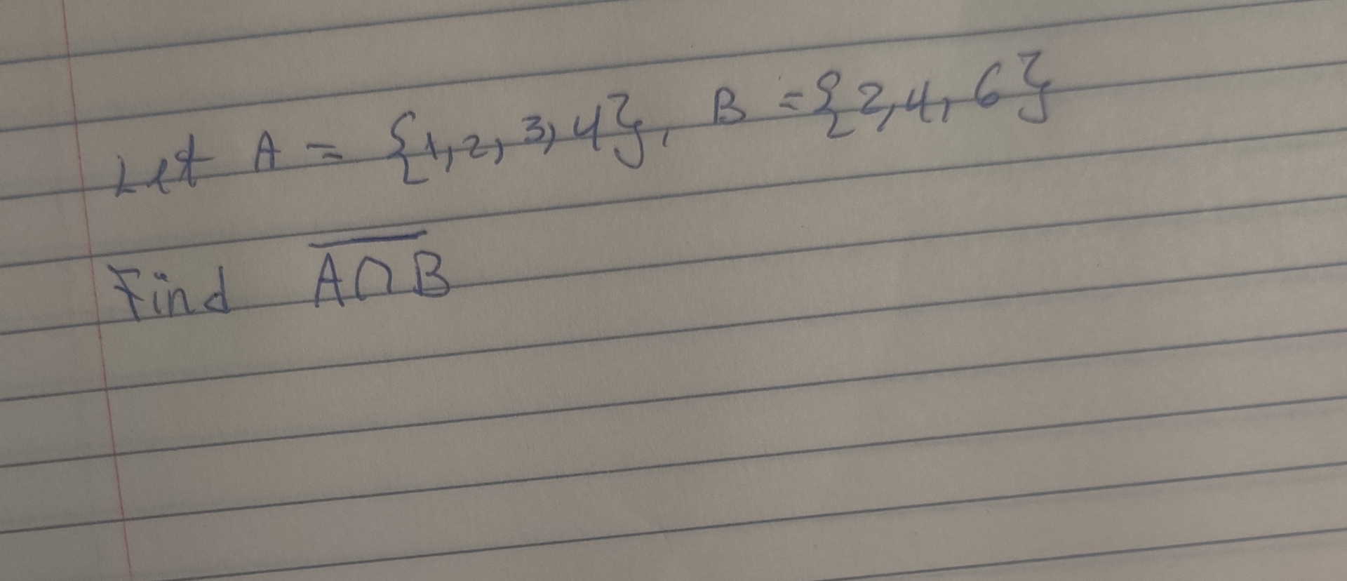 Solved Let A={1,2,3,4},B={2,4,6}Find ?bar (A∩B) | Chegg.com